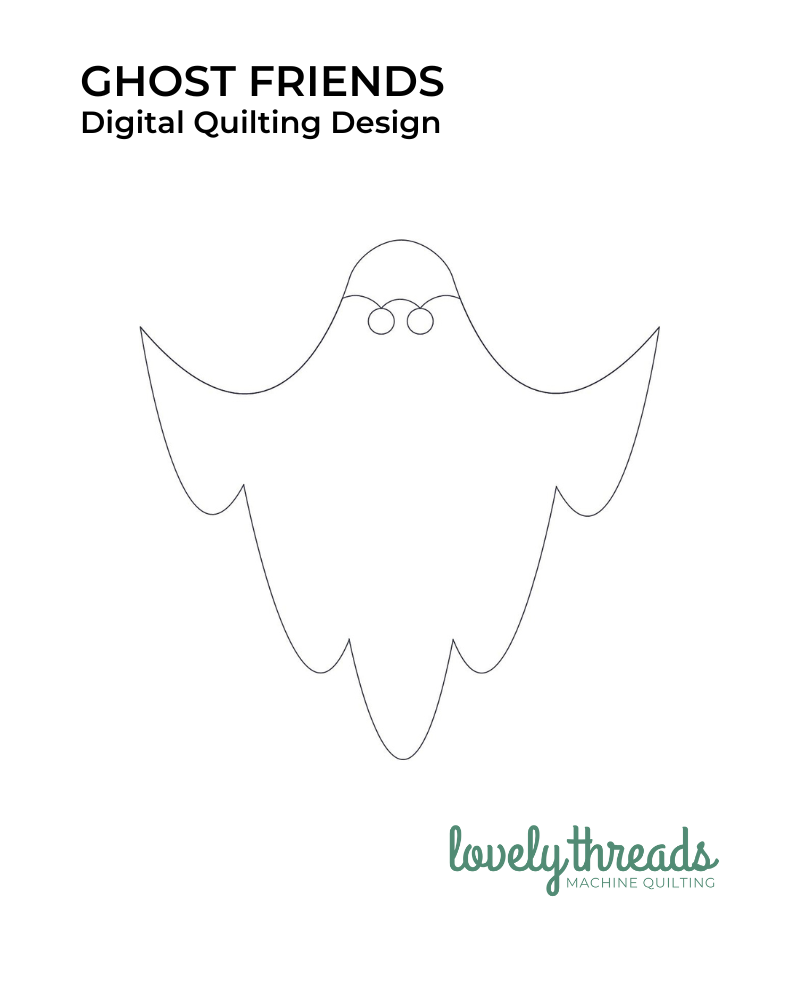 Ghost Friends – Lovely Threads Quilts